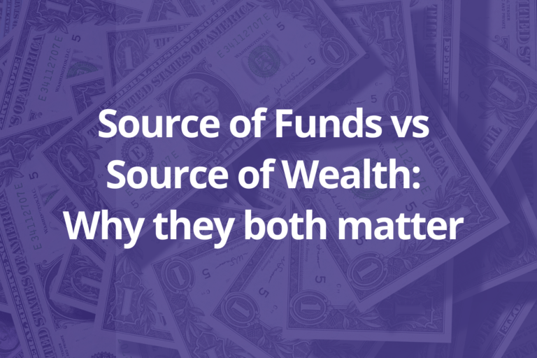 Source of Funds vs Source of Wealth: Why they both matter - Verify 365