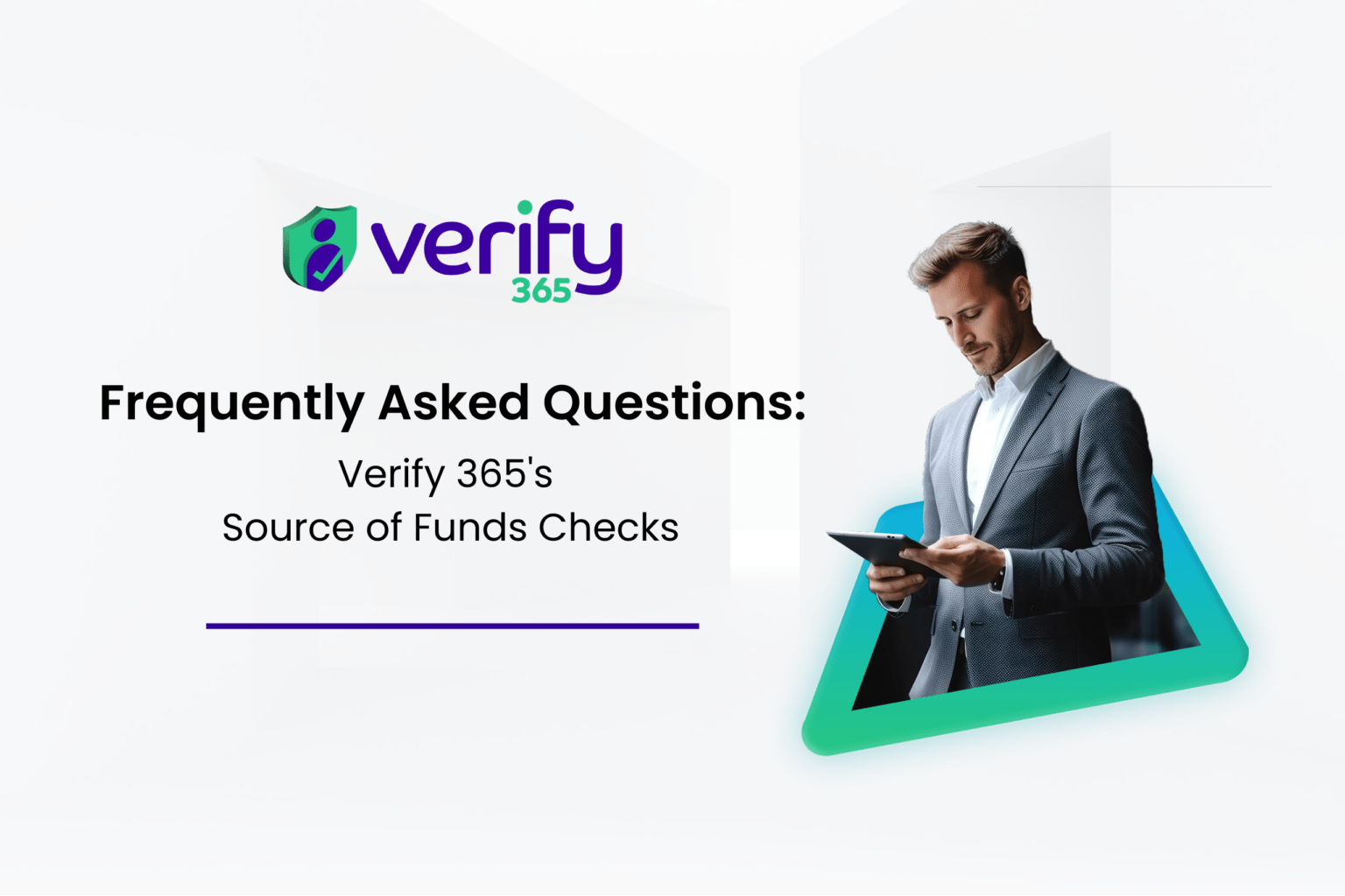 FAQ: Verify 365's Source of Funds Checks