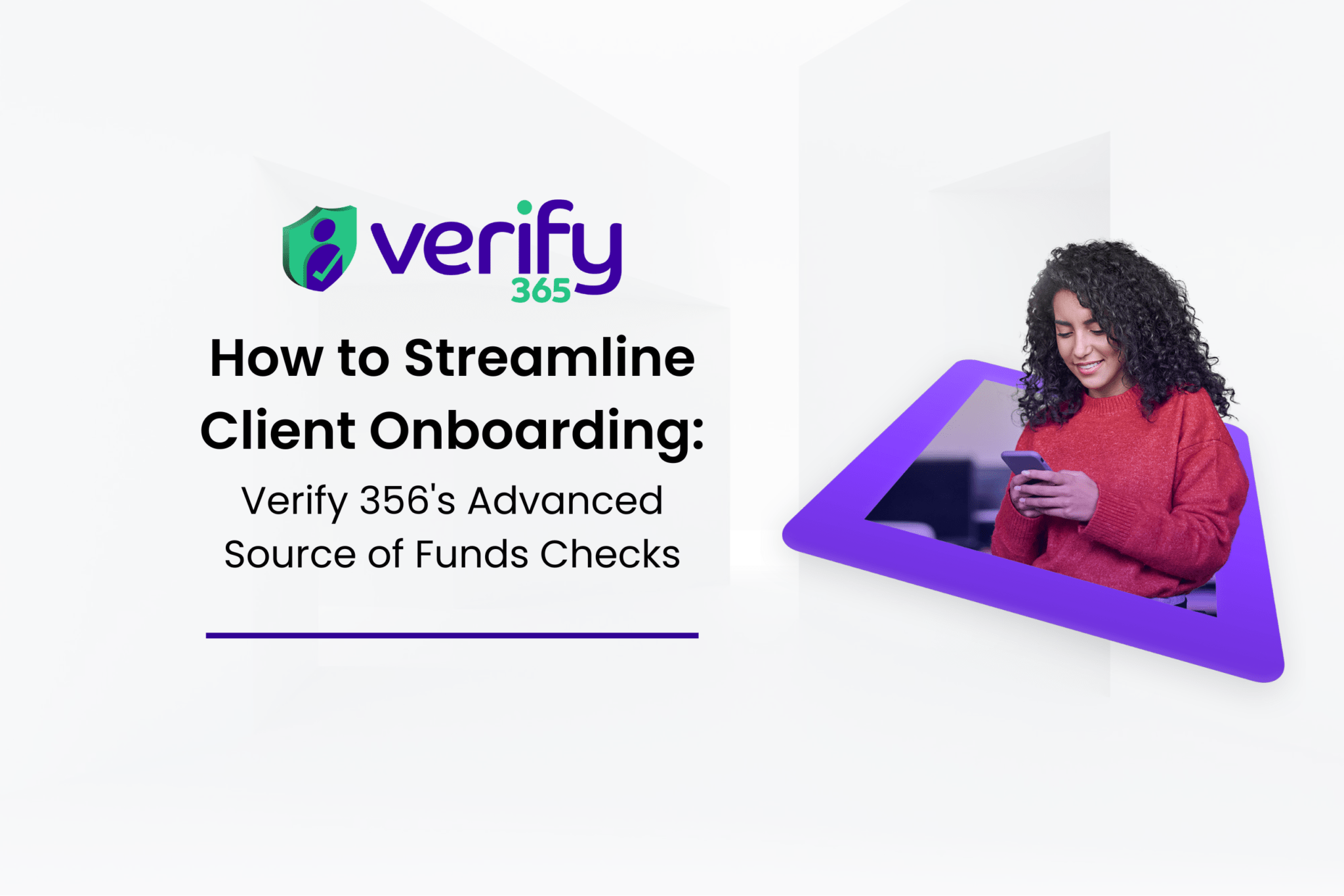 How to Streamline Client Onboarding - Verify 365