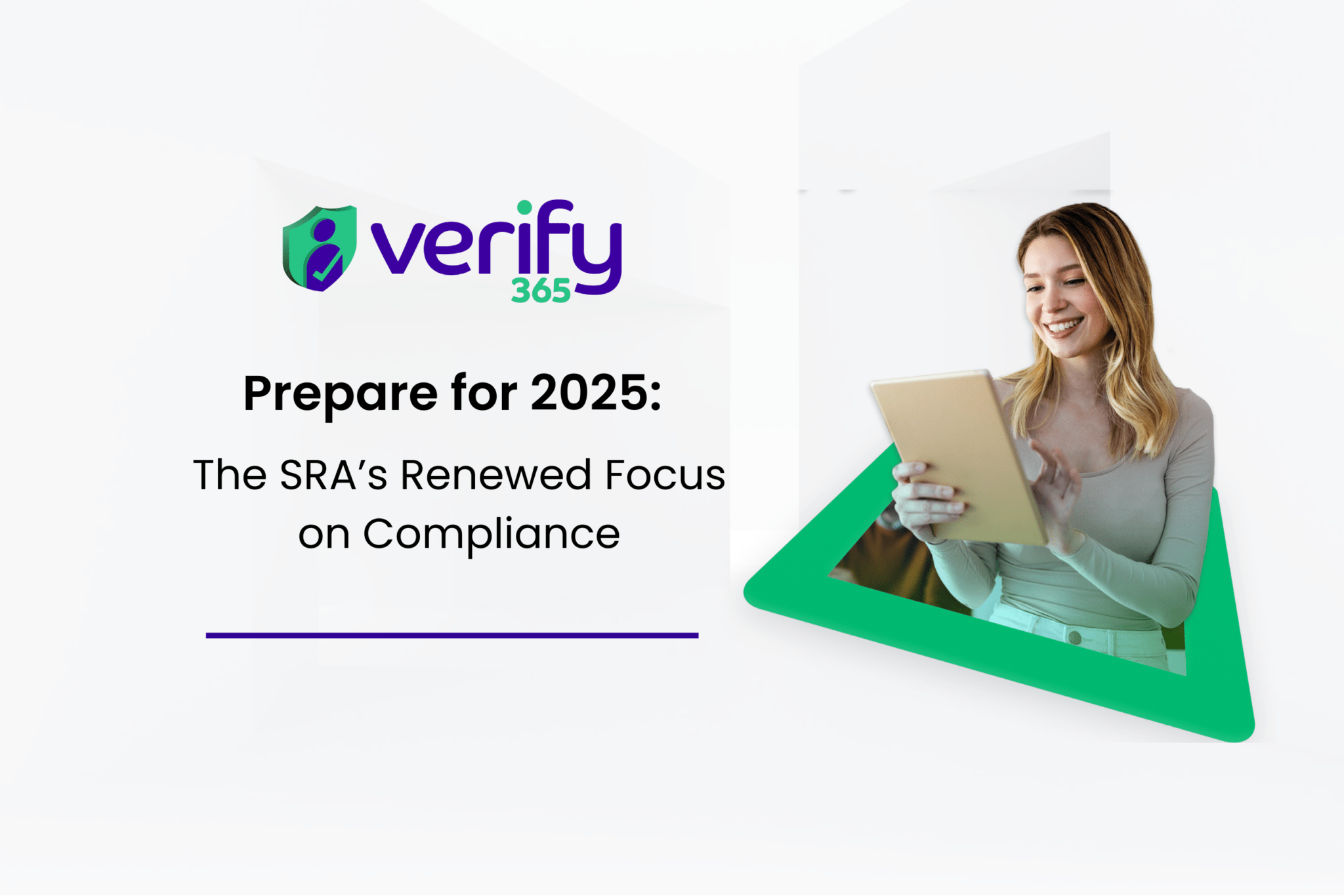 Prepare for 2025: The SRA’s Renewed Focus on Compliance - Verify 365